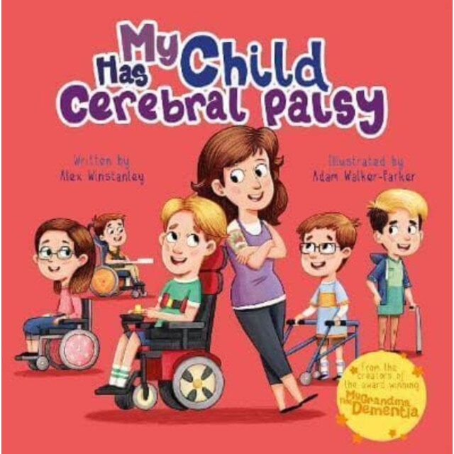 My Child Has Cerebral Palsy de Alex Winstanley - eMAG.ro