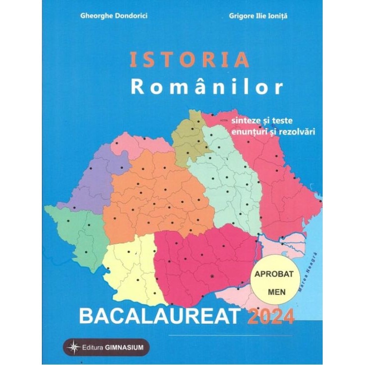 Istoria romanilor bacalaureat 2024 Sinteze si teste, enunturi si ... Istoria romanilor bacalaureat 2024 Sinteze si teste, enunturi si ...