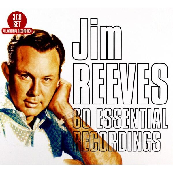 Jim Reeves: 60 Essential Recordings [3CD] - eMAG.bg