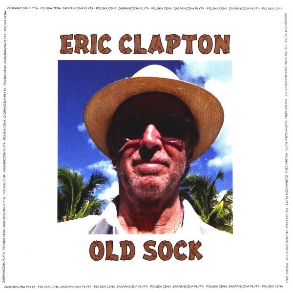Eric Clapton: Old Sock (PL) [CD] - eMAG.hu