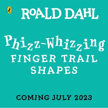 Roald Dahl: A Phizz-Whizzing 123 Finger Trail Book de Roald Dahl - eMAG.ro