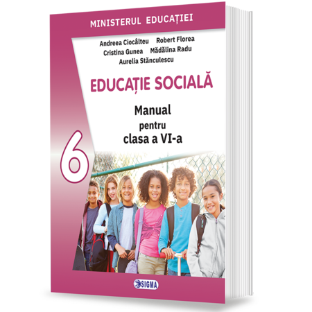 Manual de EDUCATIE SOCIALA pentru clasa a VI-a -2023 Editura Sigma ...