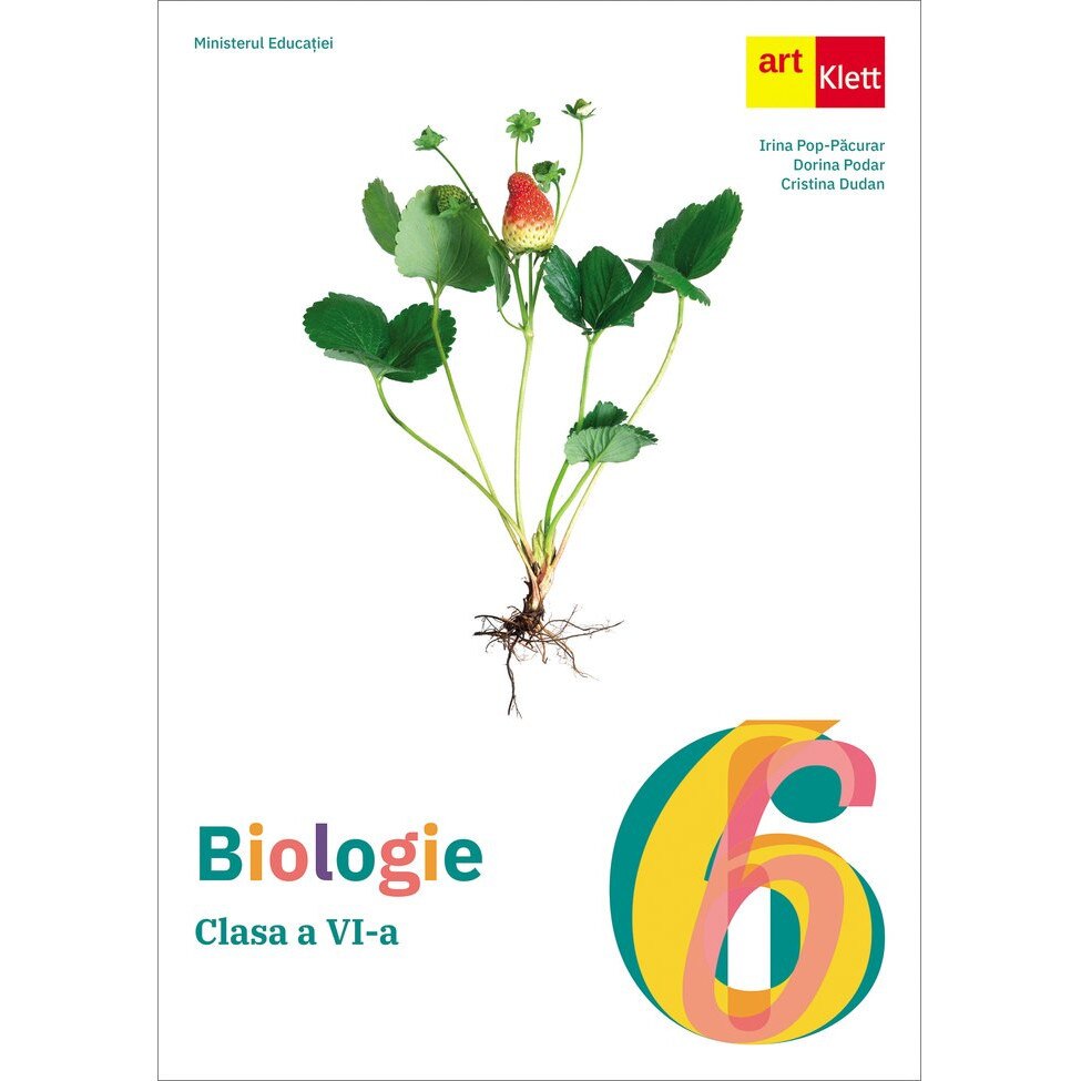 Biologie. Clasa a VI-a. Manual, Irina Pop-Pacurar, Dorina Podar ...