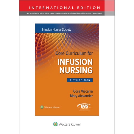 Core Curriculum for Infusion Nursing de Infusion Nurses Society - eMAG.ro