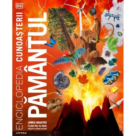 Enciclopedia cunoasterii. Pamantul - eMAG.ro