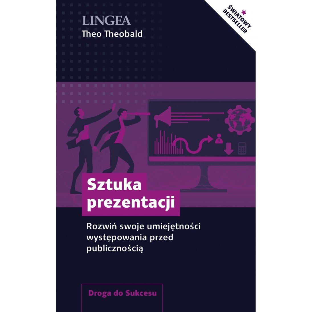 Sztuka prezentacji. Rozwiń swoje umiejętności występowania przed ...
