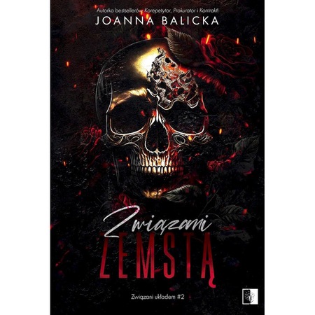 Związani zemstą. Związani układem. Tom 2 - Joanna Balicka - eMAG.ro