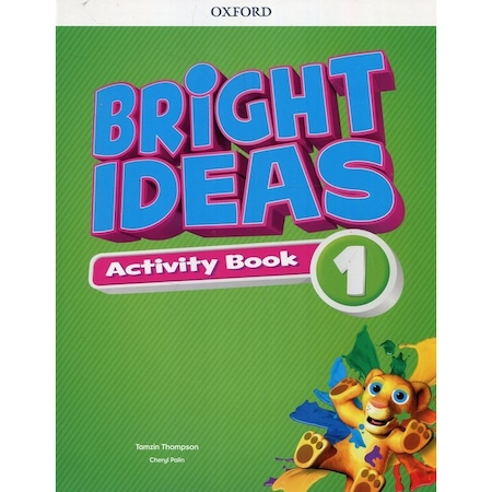 Bright Ideas Activity Book 1 - Thompson Tamzin, Palin Cheryl - eMAG.ro