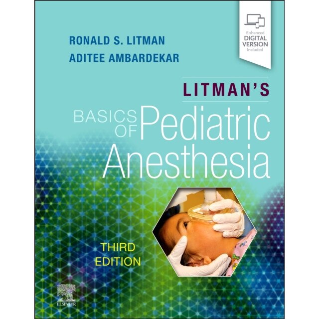 Litman's Basics of Pediatric Anesthesia de Ronald S. Litman - eMAG.ro
