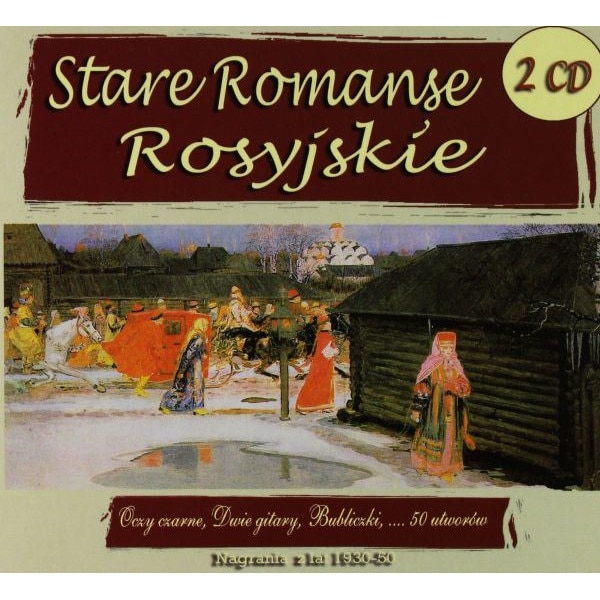 Stare Romanse Rosyjskie (digipack) [2CD] - eMAG.bg
