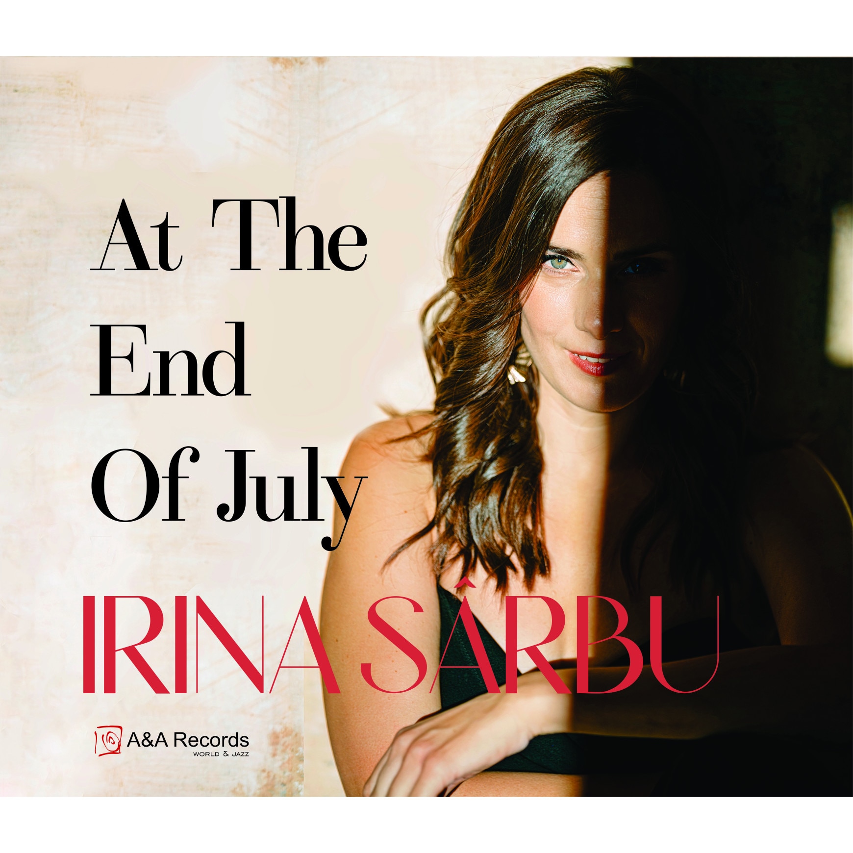 Irina Sarbu - At The End Of July - eMAG.ro