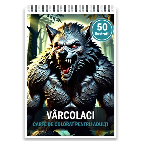 Carte de colorat pentru adulti, 50 de ilustratii, Varcolaci, 106 pagini ...
