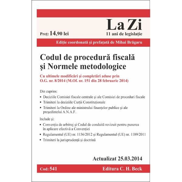 Codul de procedura fiscala si normele metodologice act. 25.03.2014 - eMAG.ro