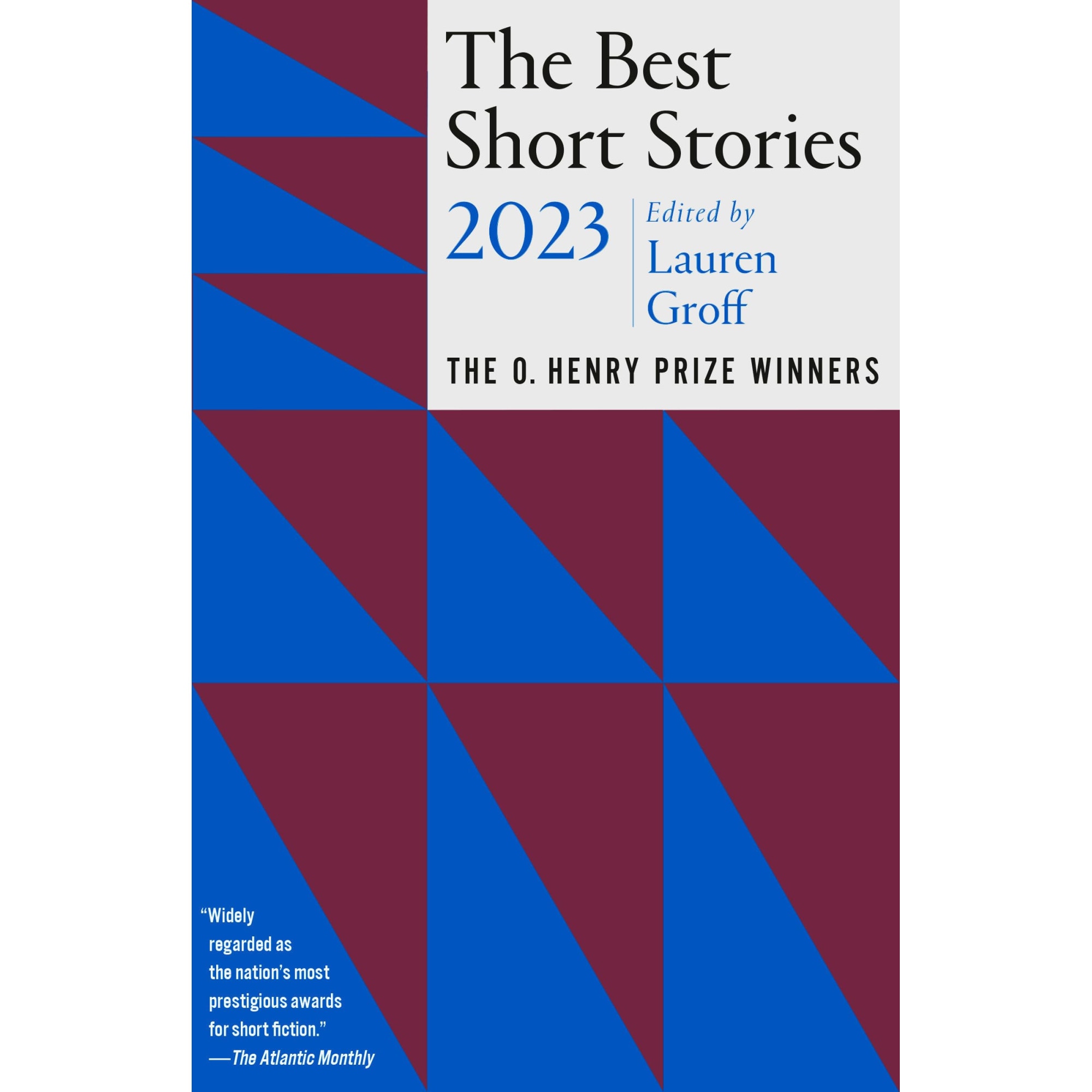 The Best Short Stories 2023 - Lauren Groff, Jenny Minton Quigley ...