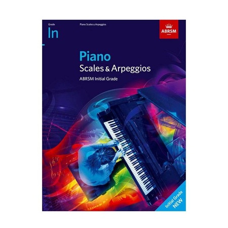 Piano Scales & Arpeggios 2021, Initial Grade - eMAG.ro