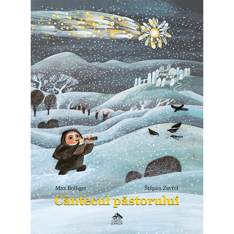 Cantecul pastorului, CARTEA COPIILOR, Max Bolliger, Stepan Zavrel ...