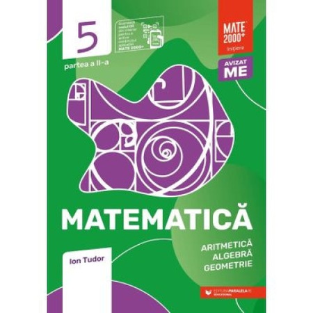 Matematica. Aritmetica, algebra, geometrie. Caiet de lucru. Clasa a 5-a. 2024. Initiere. Partea ...