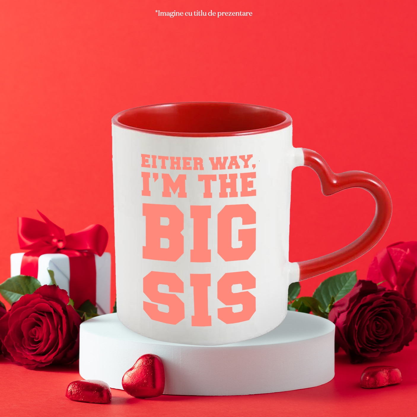 Cana Cu Mesaj In Engleza Either Way I'm The Big Sis, Sora Mai Mare ...