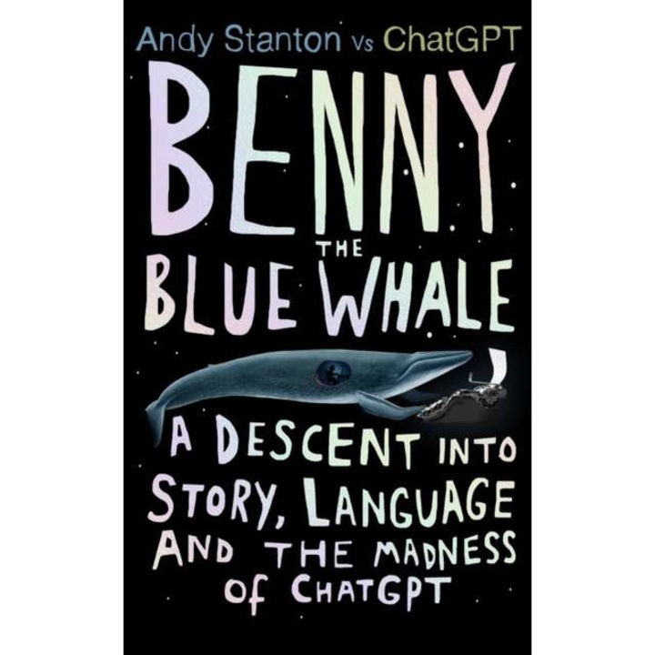 Benny the Blue Whale de Andy Stanton - eMAG.ro