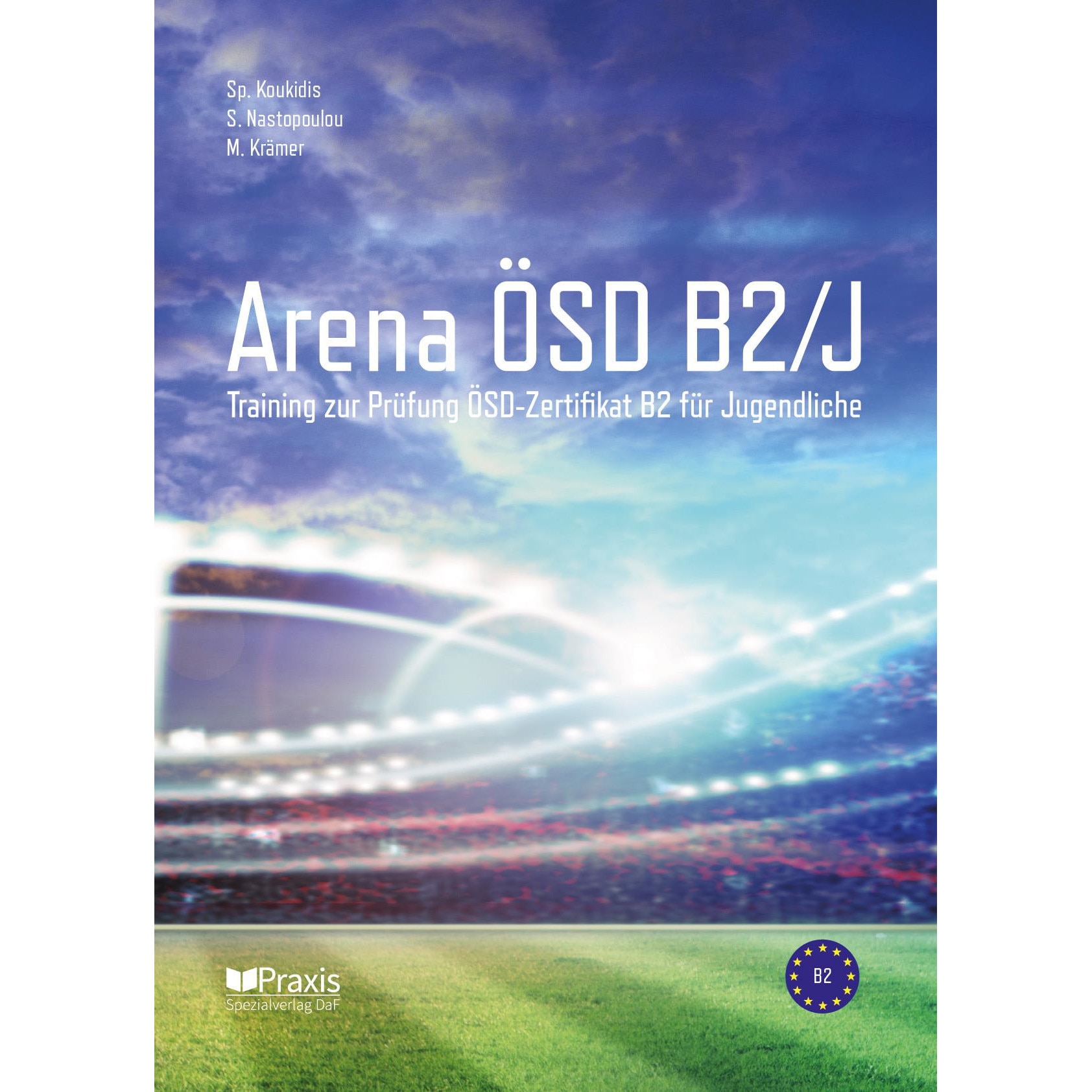 ARENA OSD B2 FUR JUGENDLICHE KURSBUCH, Praxis, 2020 - eMAG.ro
