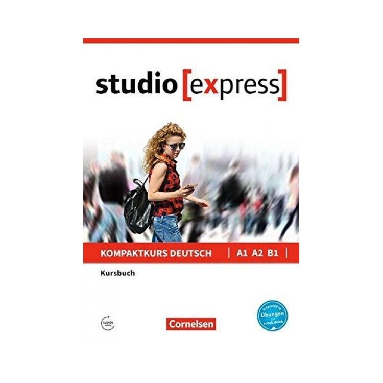 STUDIO EXPRESS A1-A2-B1 KURSBUCH, CORNELSEN, 2017 - eMAG.ro