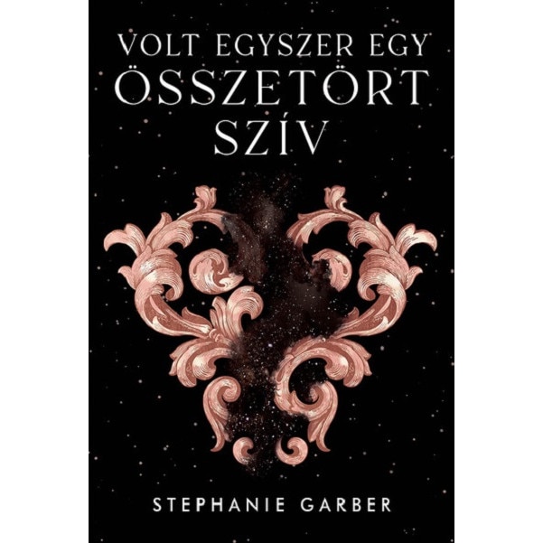 Volt egyszer egy osszetort sziv - Stephanie Garber, editia 2022 - eMAG.ro