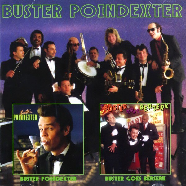 Buster Poindexter: Buster Goes Beserk / Buster Poindexter [CD] - eMAG.ro