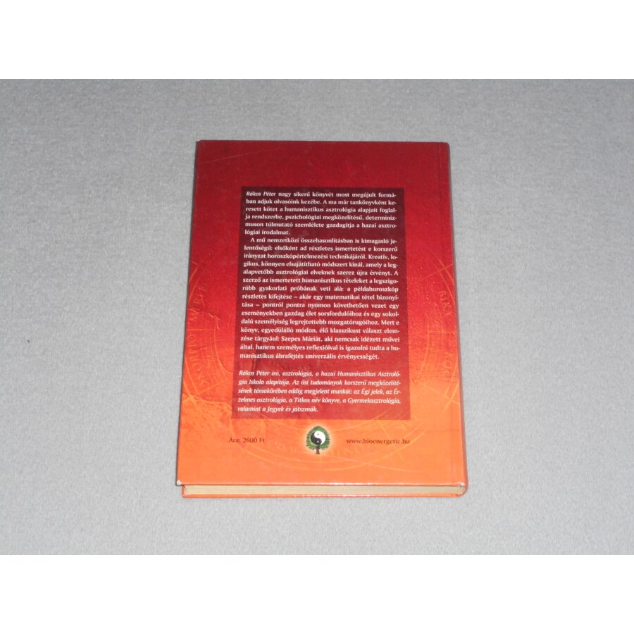 Rákos Péter - Humanisztikus asztrológia - Az emberi psziché új térképe ...