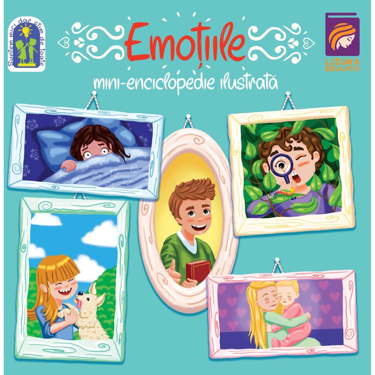 Emotiile. Mini-enciclopedie ilustrata, Ioana Cristina Vladoiu - eMAG.ro