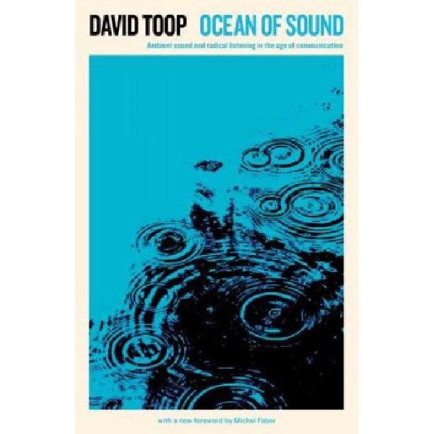 Ocean of Sound - David Toop - eMAG.bg