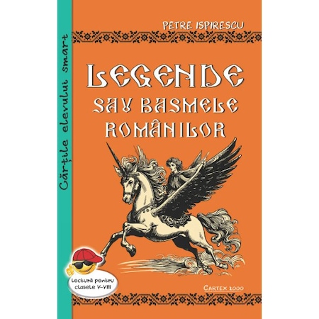Legende sau basmele romanilor, Petre Ispirescu - eMAG.ro