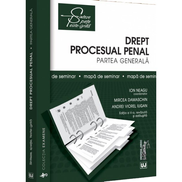 Drept procesual penal. Partea generala. Mapa de seminar, Mircea ...