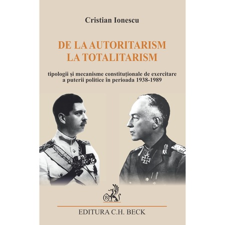De la autoritarism la totalitarism - Tipologii si mecanisme ...