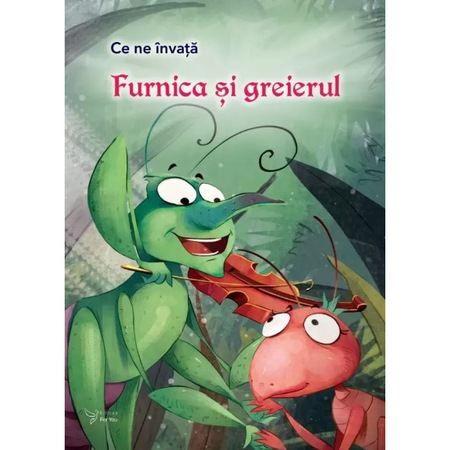 Ce ne invata Furnica si greierul - eMAG.ro