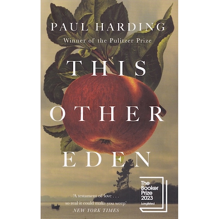 This Other Eden - Paul Harding - eMAG.ro