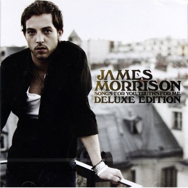 James Morrison: Songs For You, Truths For Me (Deluxe) [2CD] - eMAG.ro