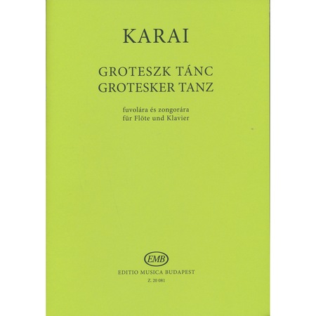 Karai József: Groteszk tánc - fuvolára, zongorakísérettel - eMAG.hu