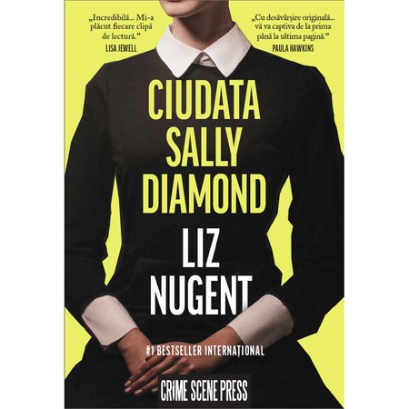 Ciudata Sally Diamond - Liz Nugent, editia 2023 - eMAG.ro