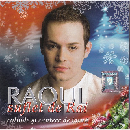 Raoul - Suflet de Rai - Colinde si cantece de iarna CD Audio - eMAG.ro