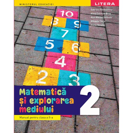 Matematica si explorarea mediului manual pentru clasa a II-a editia 2023 - Alina Carmen Birta ...