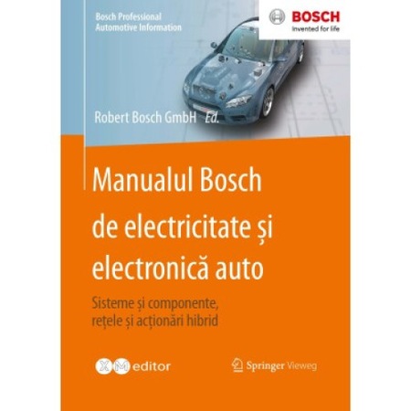 Manualul Bosch de electricitate si electronica auto - Sisteme si ...