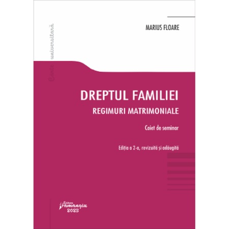 Dreptul Familiei. Regimuri Matrimoniale. Caiet De Seminar - Marius ...