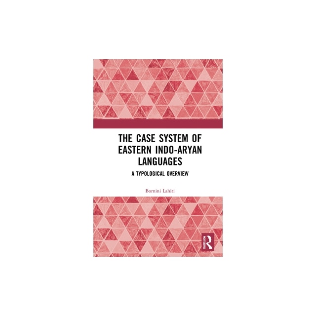 The Case System of Eastern Indo-Aryan Languages A Typological Overview ...