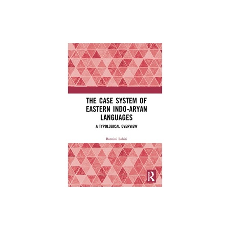 The Case System of Eastern Indo-Aryan Languages A Typological Overview ...