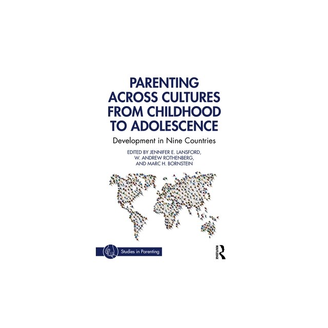 Parenting Across Cultures from Childhood to Adolescence Development in ...