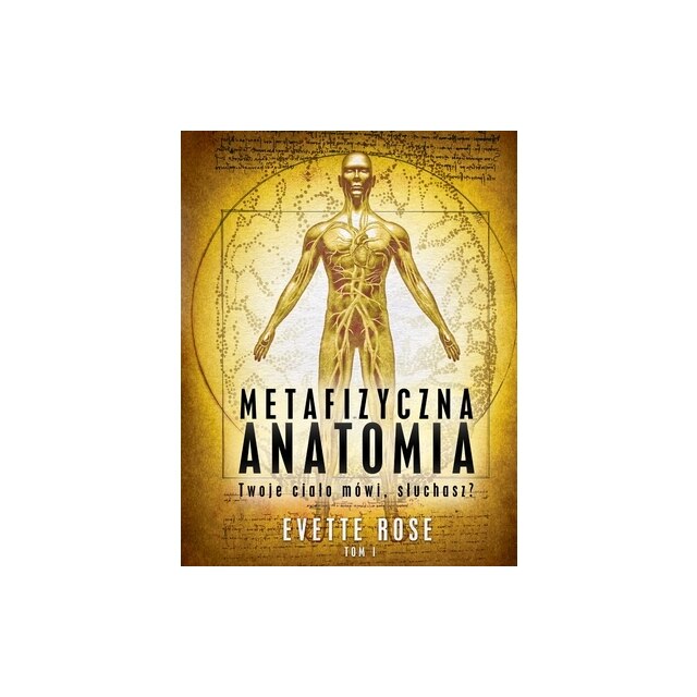 Metaphysical Anatomy Volume 1 Polish Version, Evette Rose (Author ...