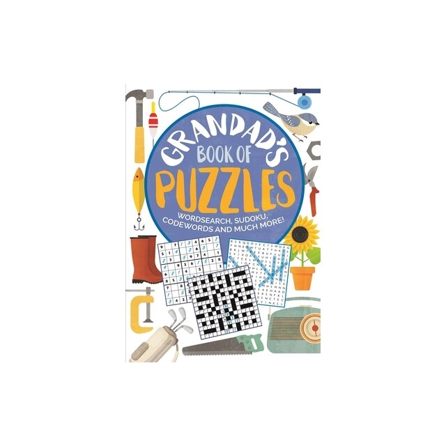 Grandad's Book of Puzzles Crosswords, Sudoku, Wordsearch and Much More ...