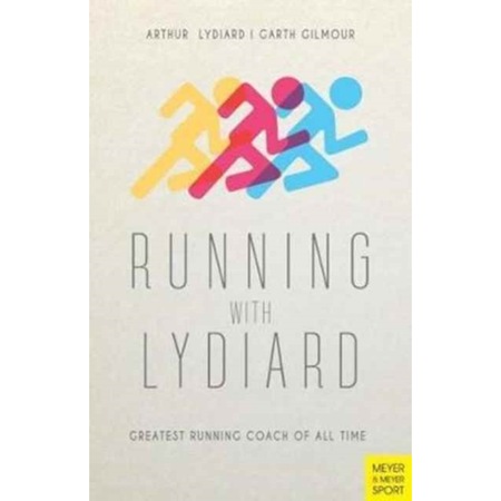 Running with Lydiard Greatest Running Coach of All Time, Arthur Lydiard ...