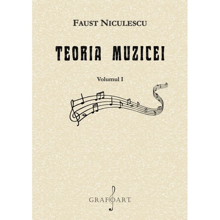 Teoria muzicei - set - Faust Niculescu - eMAG.ro