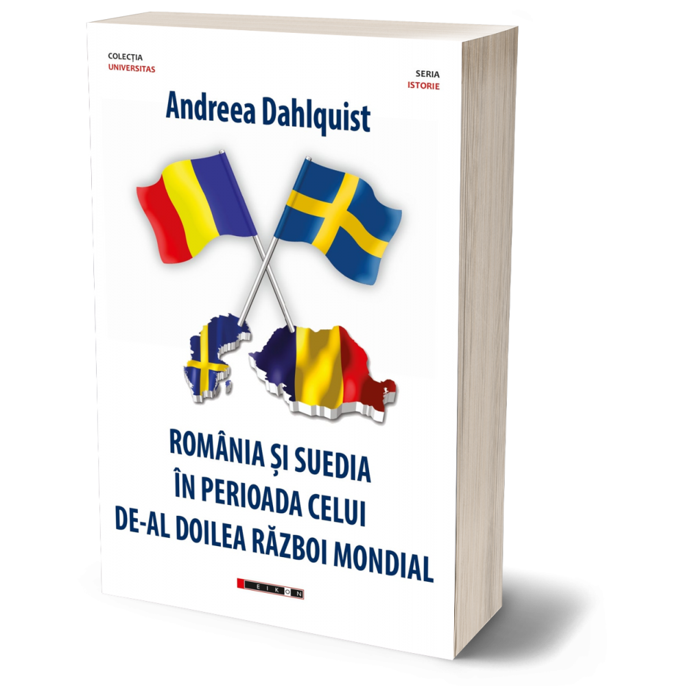 Romania si Suedia in perioada celui de-al Doilea Razboi Mondial ...